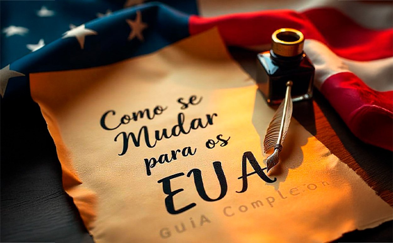 Como se Mudar para os EUA: Passo a Passo Legal
